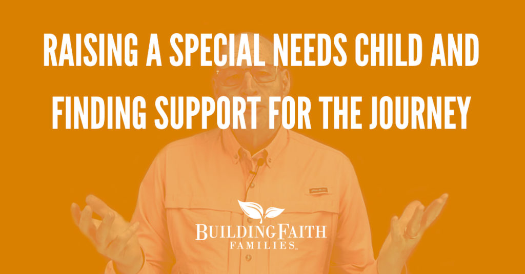 Building Faith Families Raising A Special Needs Child And Finding building-faith-families-raising-a-special-needs-child-and-finding